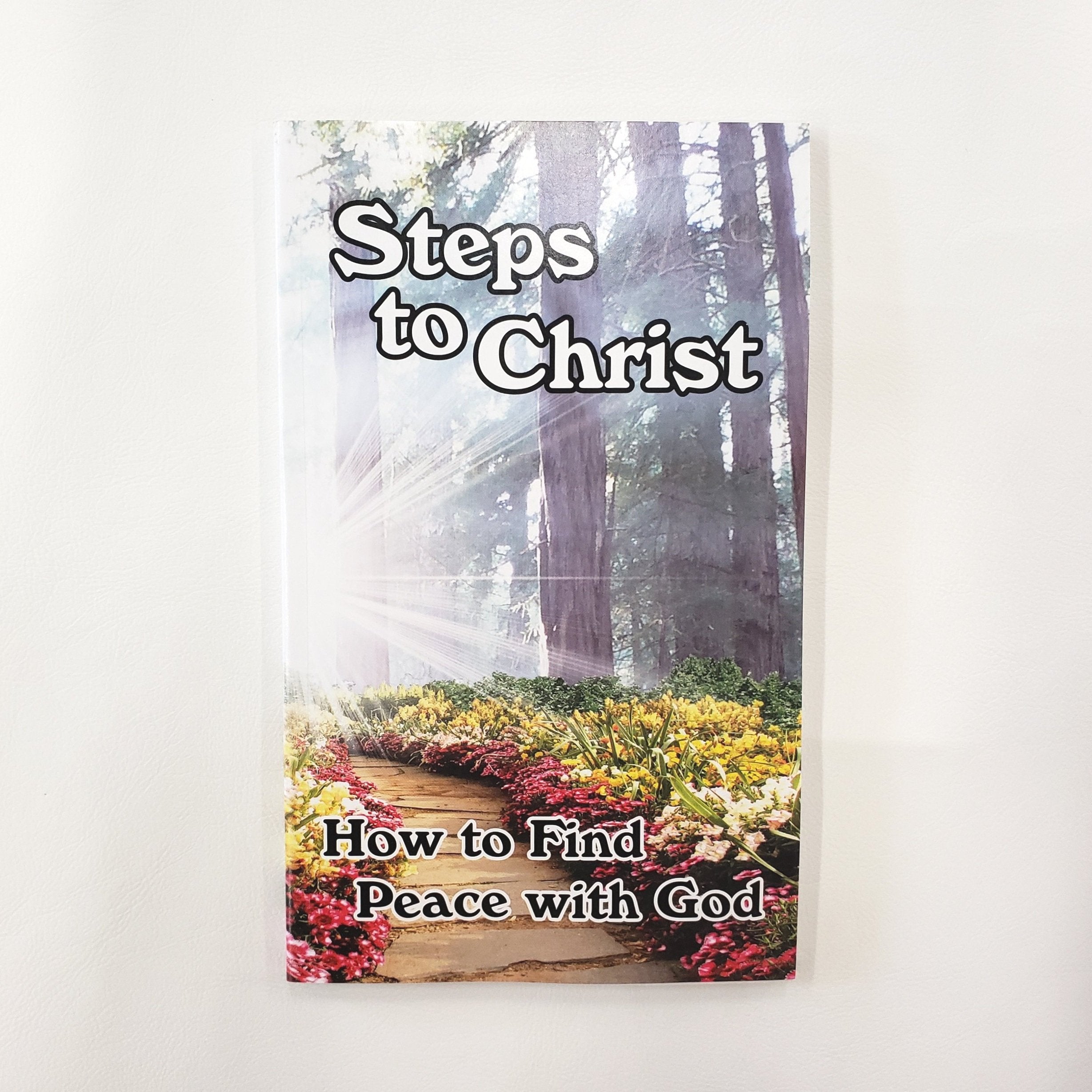 Steps to Christ – Living Springs Retreat